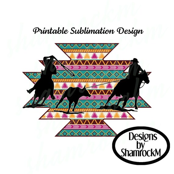 Printable Sublimation Design Team Ropers Aztec Background | Etsy