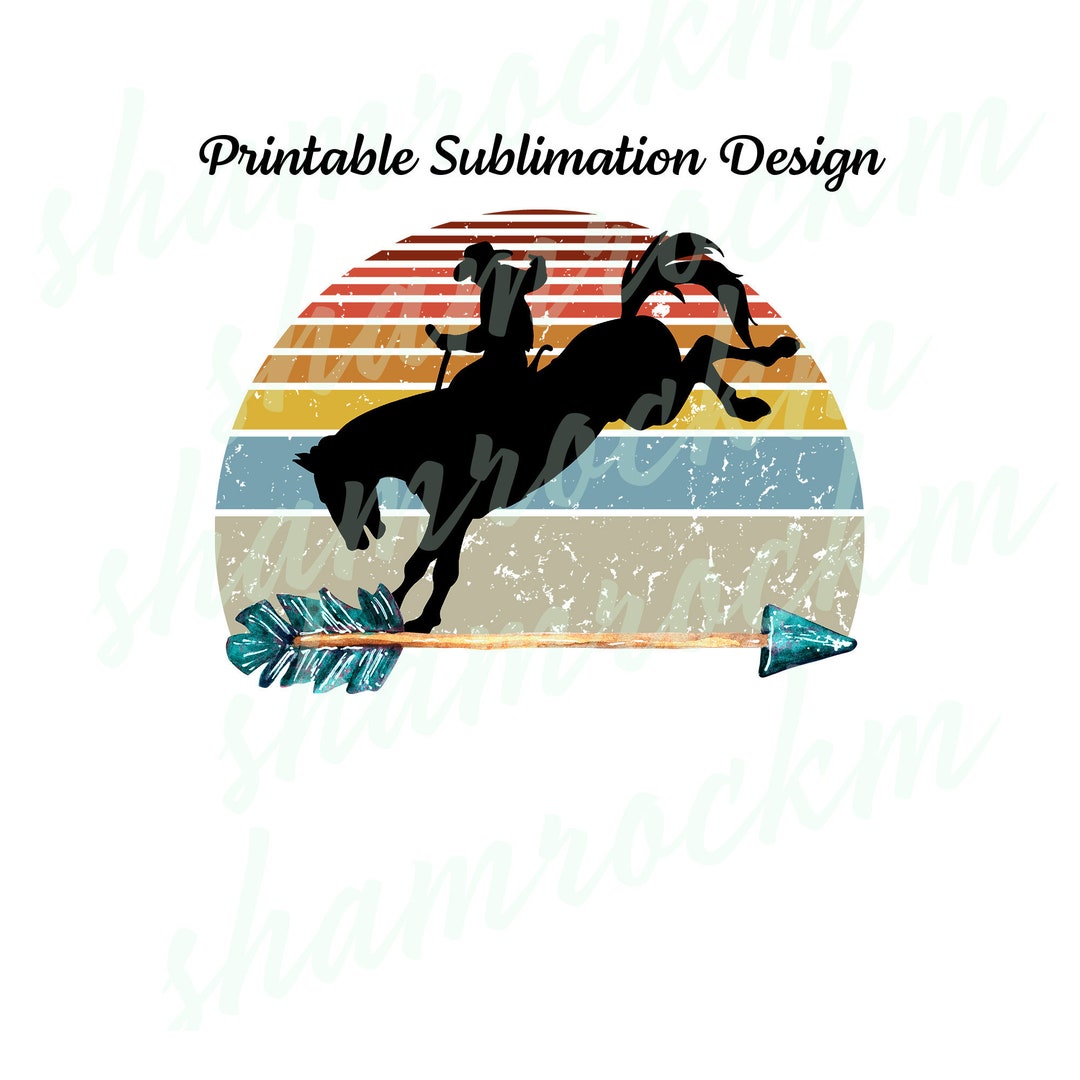 Printable Sublimation Design | Vintage Sunset Bronc Rider Silhouette ...
