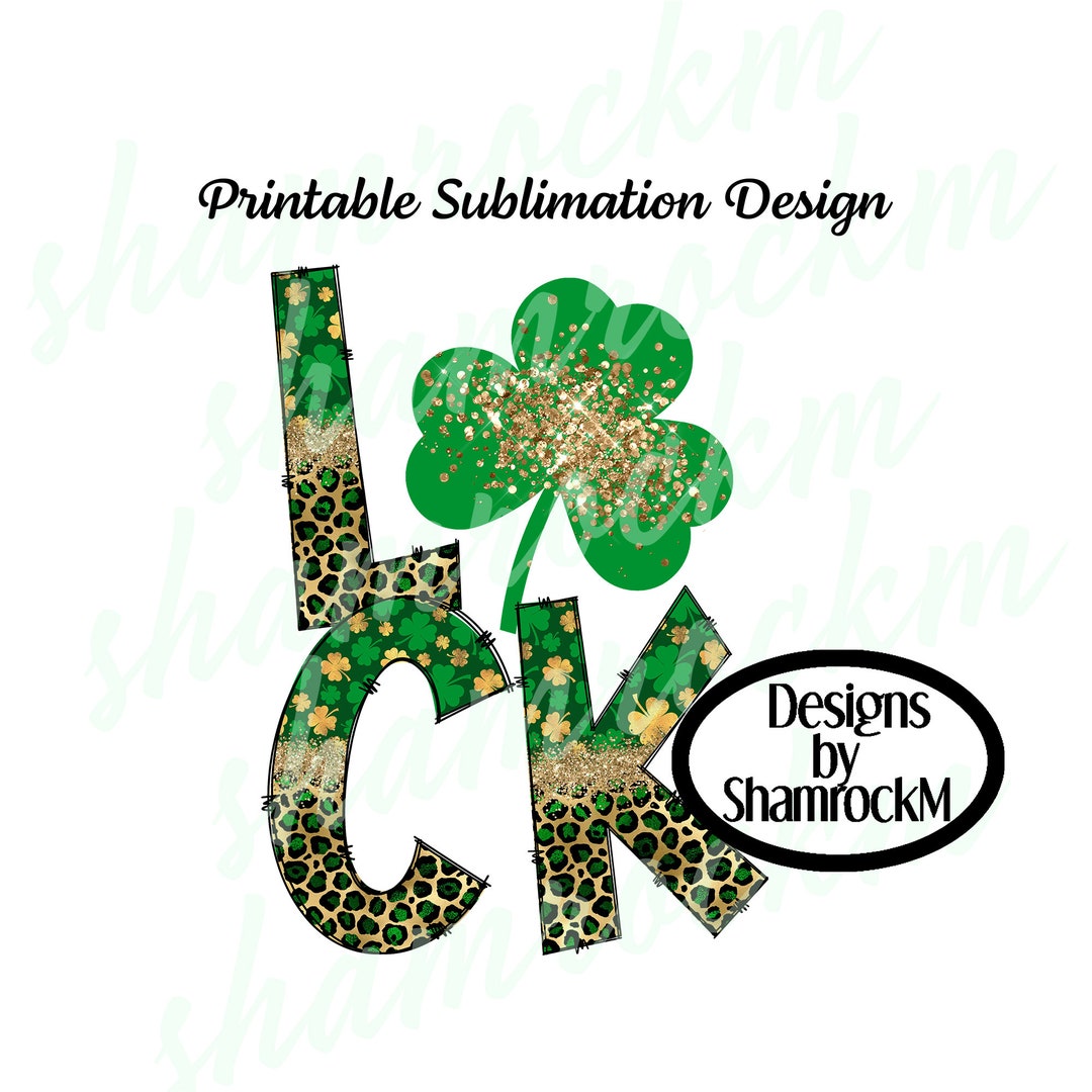 Printable Sublimation Design | Luck | Png Images | Transparent ...