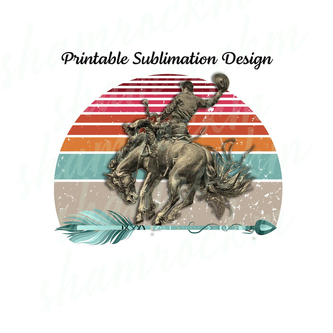 Printable Sublimation Design, Vintage Sunset Bronc Rider, Png Images ...