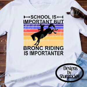 Printable Sublimation Design | School is Important Bronc Rider 2 | Png ...