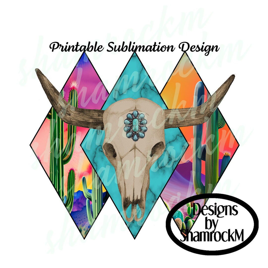 Printable Sublimation Design | 3 Diamonds Steer Skull | Cactus | Png ...