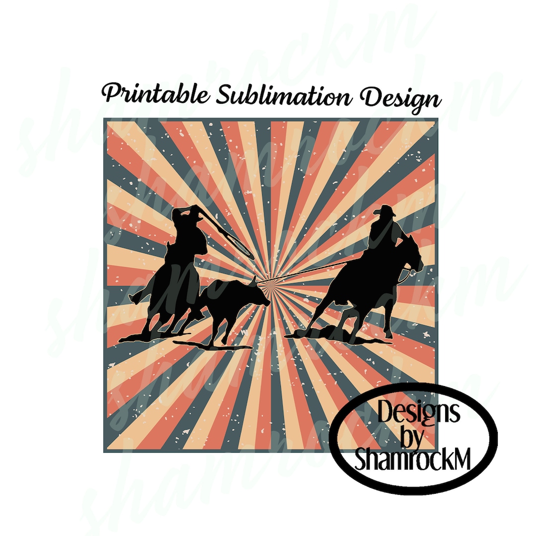 Printable Sublimation Design | Team Ropers | Retro Grunge | Png Image ...