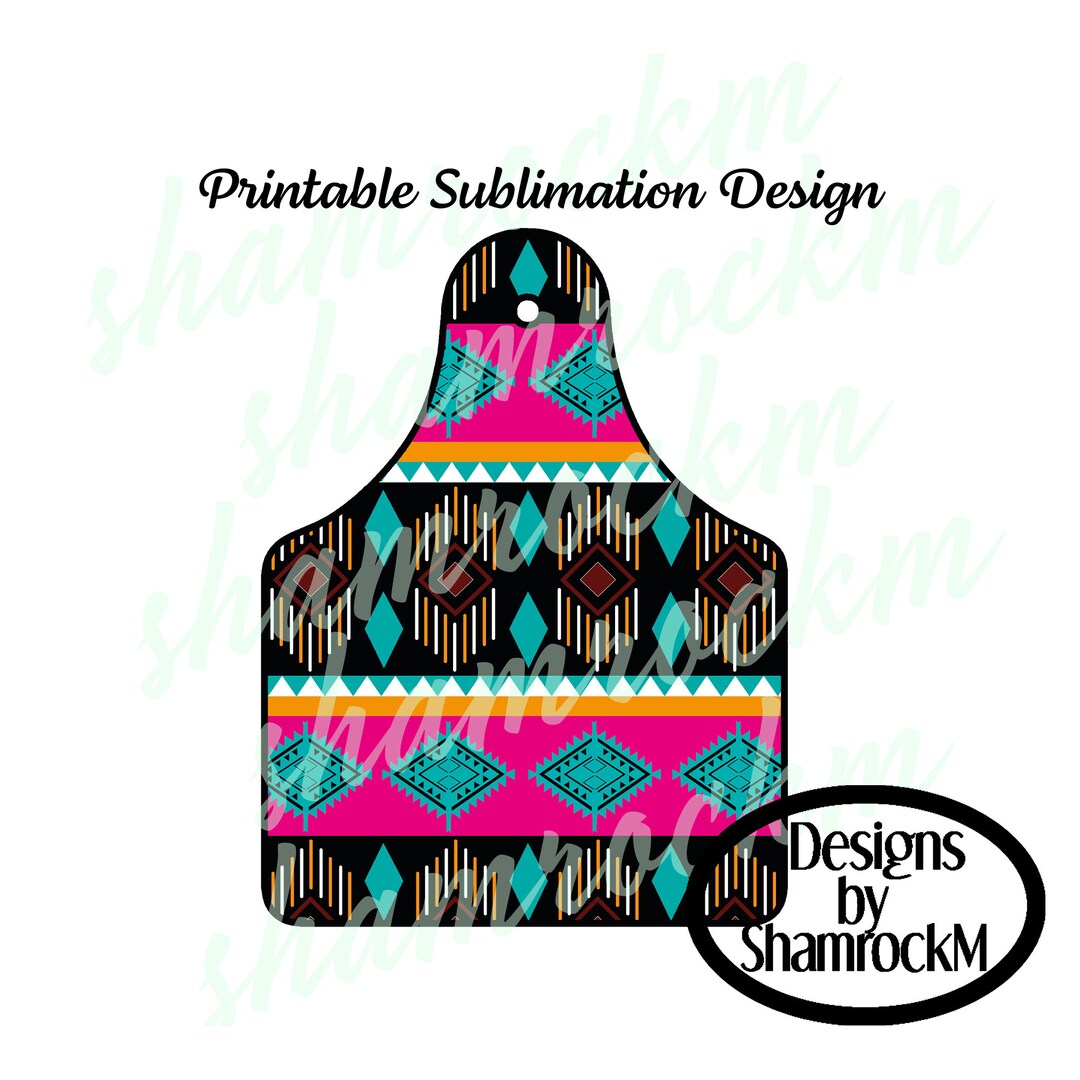 Printable Sublimation Design | Cow Ear Tag | Aztec | Png Image ...