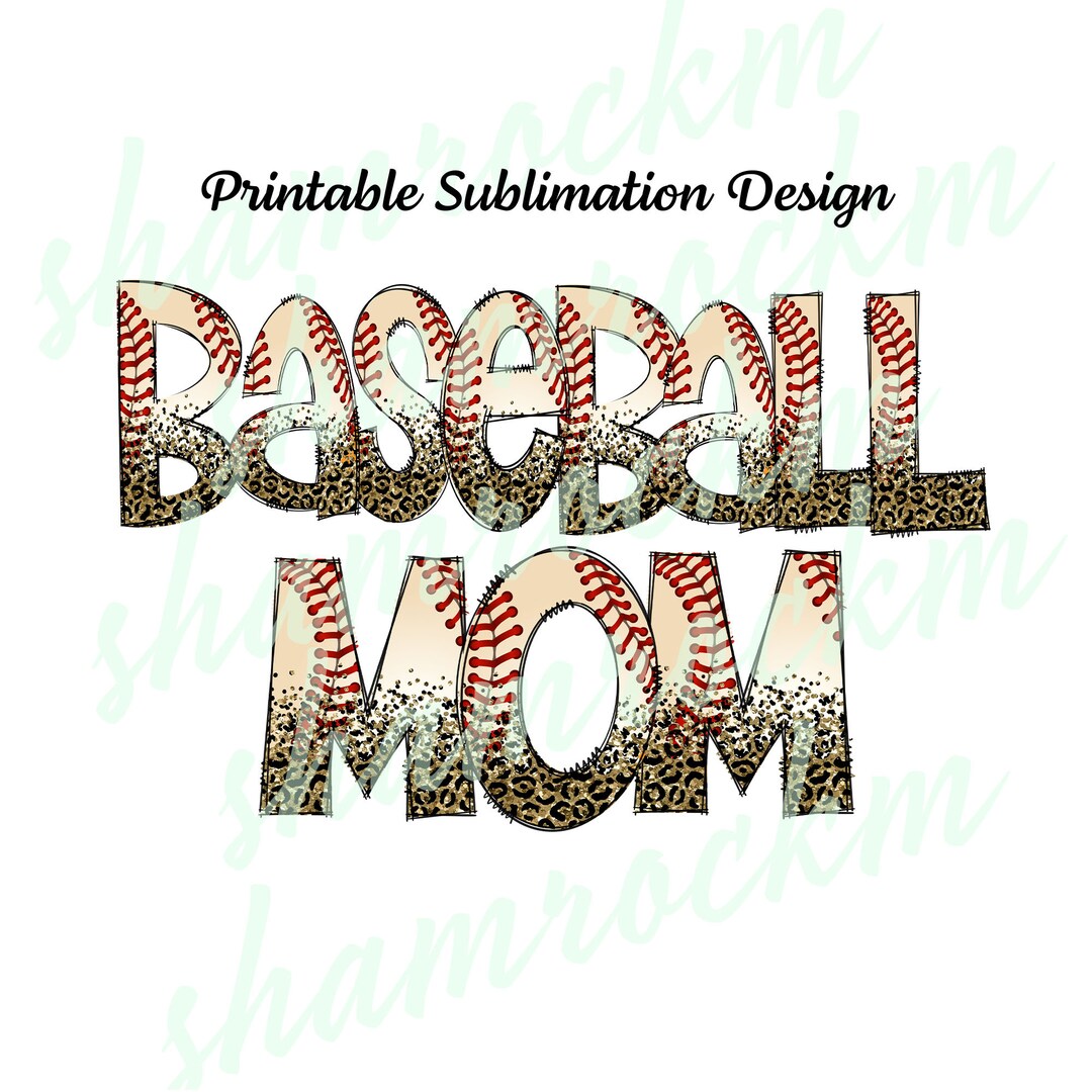 Printable Sublimation Design | Baseball Mom | Baseball Letters | Png ...