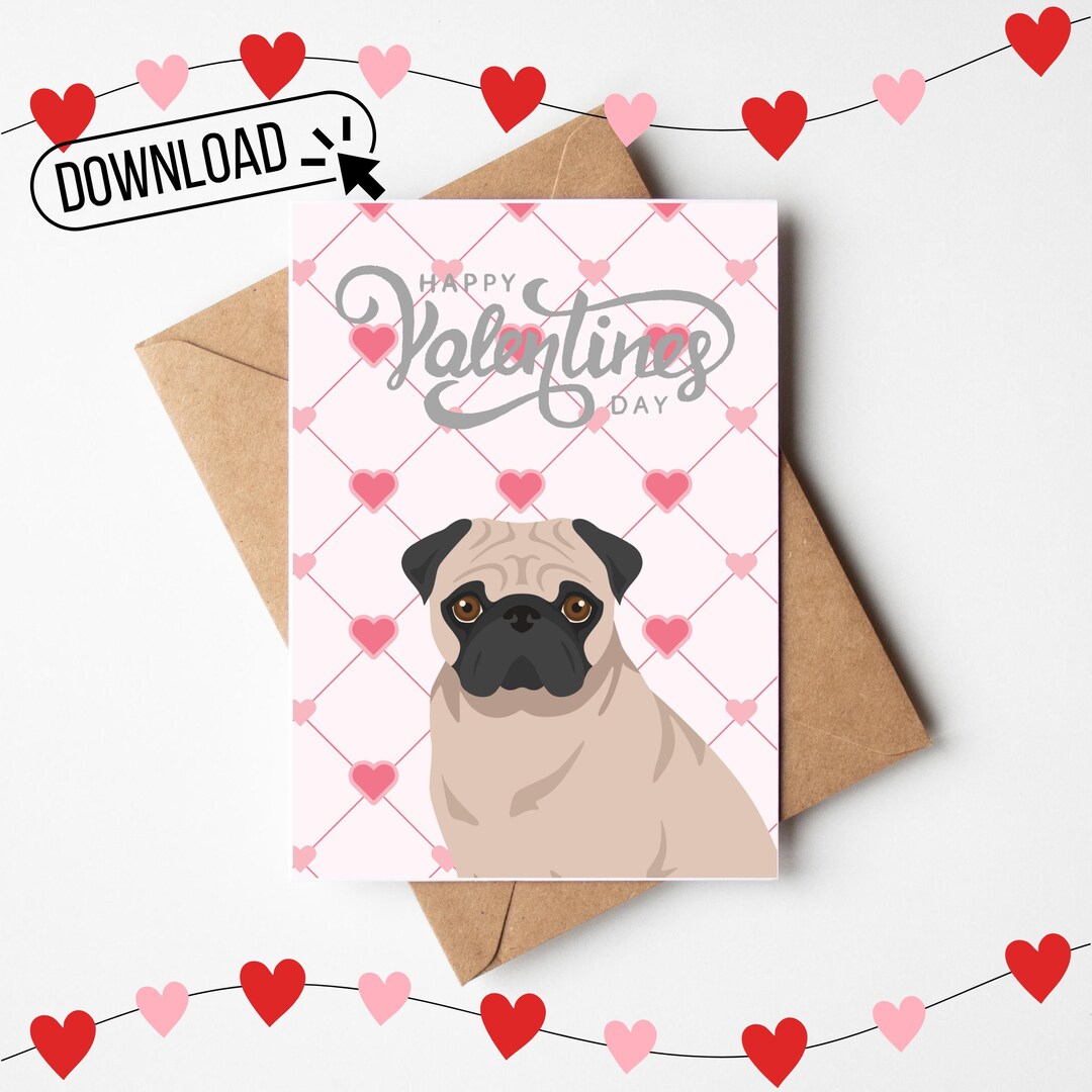 Pug Dog Valentines Day Digital Printable 5X7 Greeting Card, Pug Mom ...