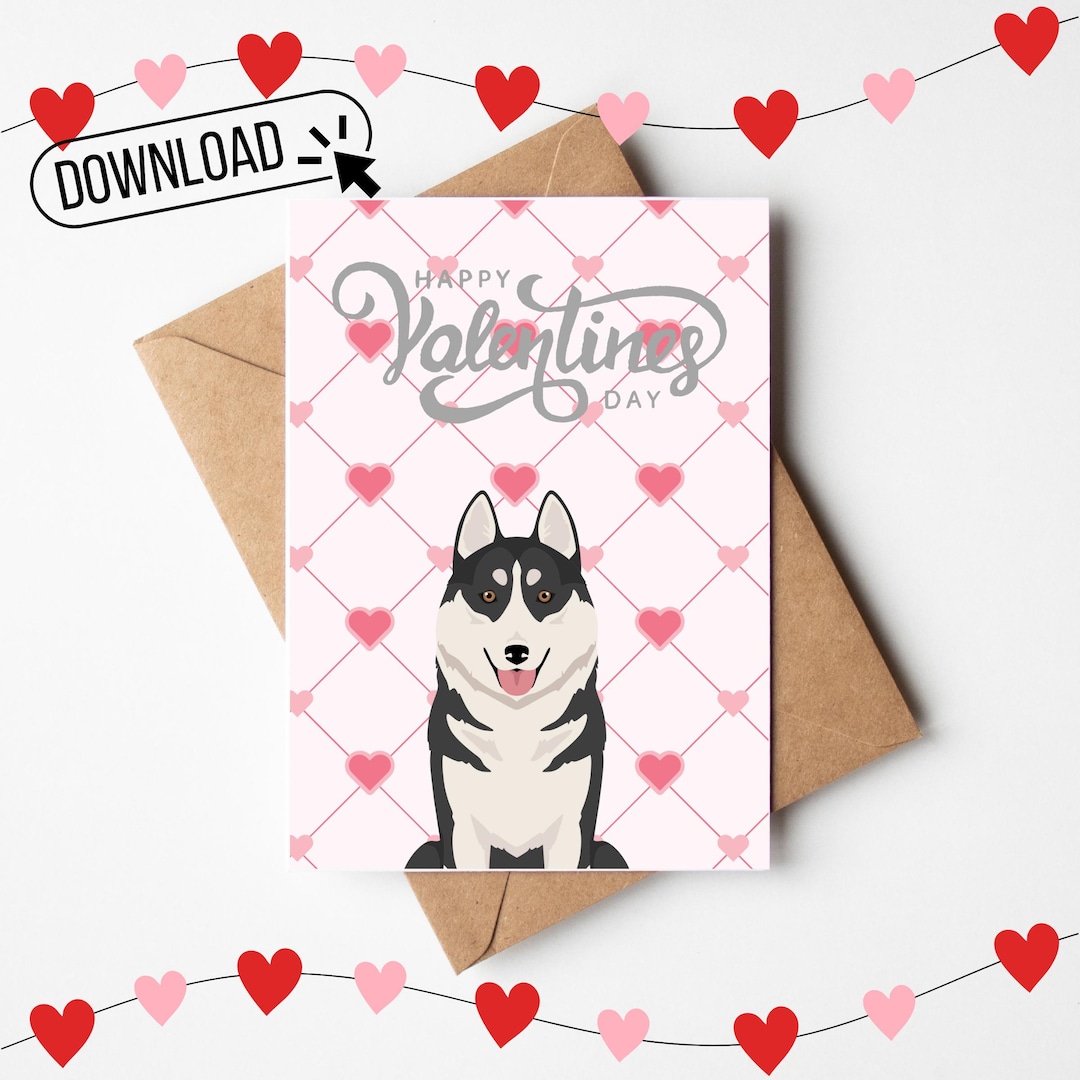 Siberian Husky Dog Valentines Day Digital Printable 5X7 Greeting Card ...