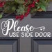 Please Use Side Door Vinyl Decal use Side Door Vinyl Sticker use Side ...