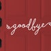Cursive Goodbye Heart Decal Goodbye Heart Sticker Goodbye | Etsy