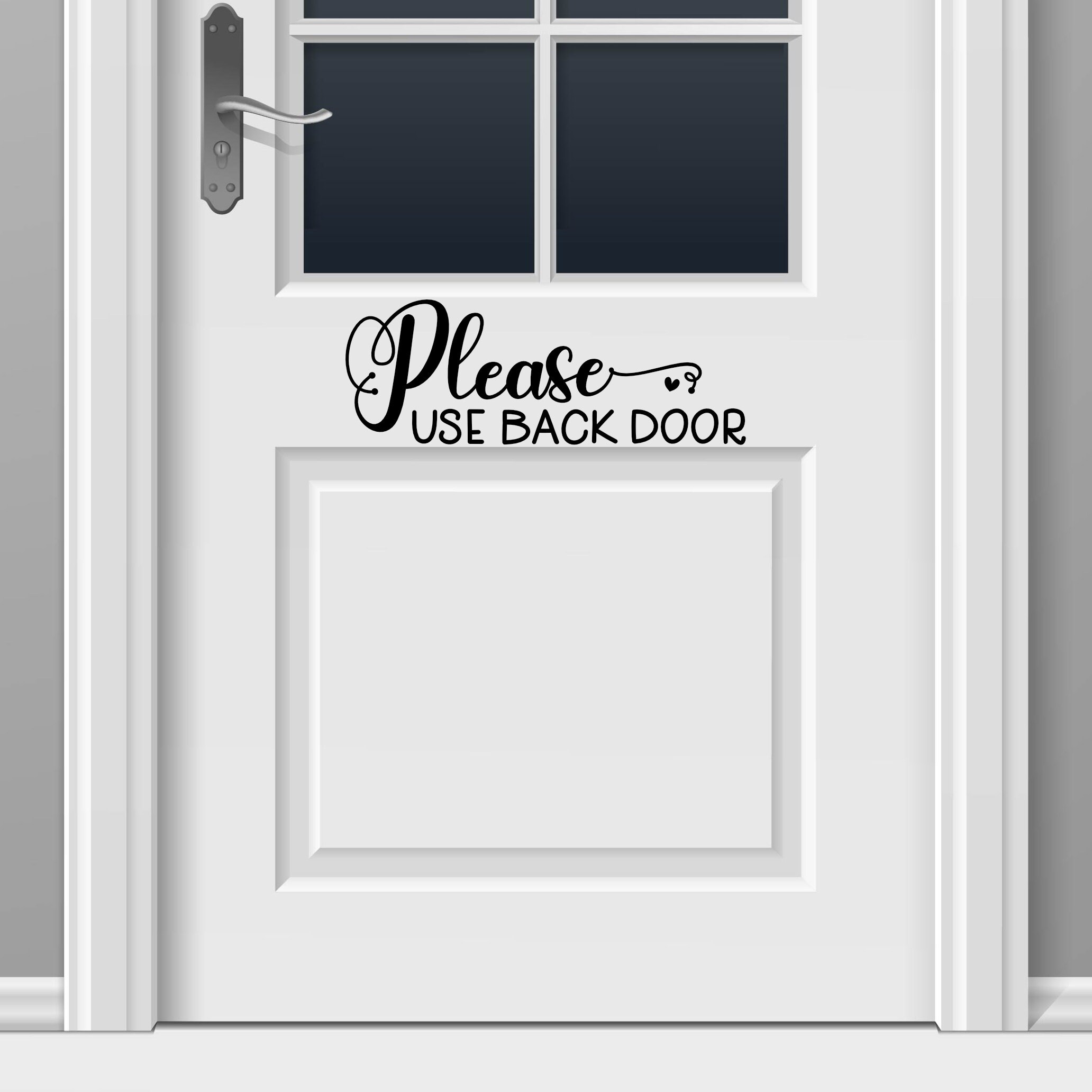 Please Use Back Door Vinyl Decal Use Back Door Vinyl Sticker - Etsy France