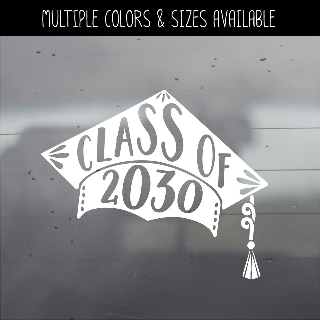 2030 Graduation Cap Decal, 2030 Grad Decal, 2030 Graduation Sticker ...