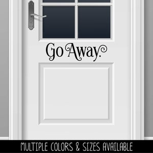 Ornamental Go Away Vinyl Decal - Funny No Soliciting Decal - Go Away ...