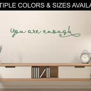 Cursive You Are Enough Vinyl Decal - You Are Enough Vinyl Sticker- You ...