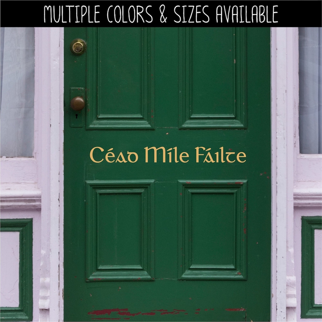 Cead Mile Failte Vinyl Decal - Irish Welcome Decal - Gaelic Welcome ...