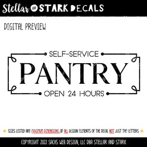 Self-service 24 Hours Pantry Decal - Kitchen Pantry Sticker - Food ...