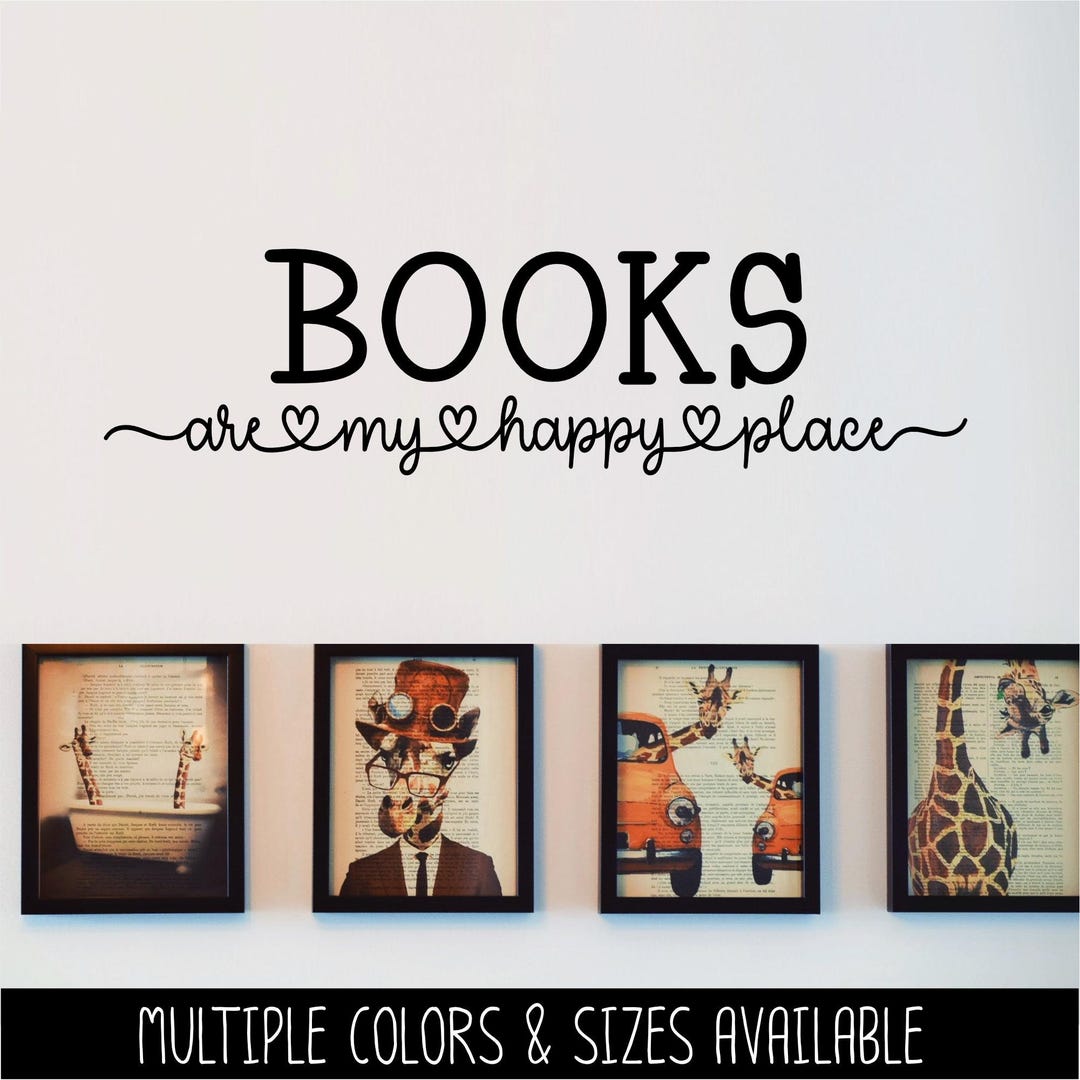 Books Are My Happy Place Vinyl Decal, Book Lover Sticker, Library Sign ...