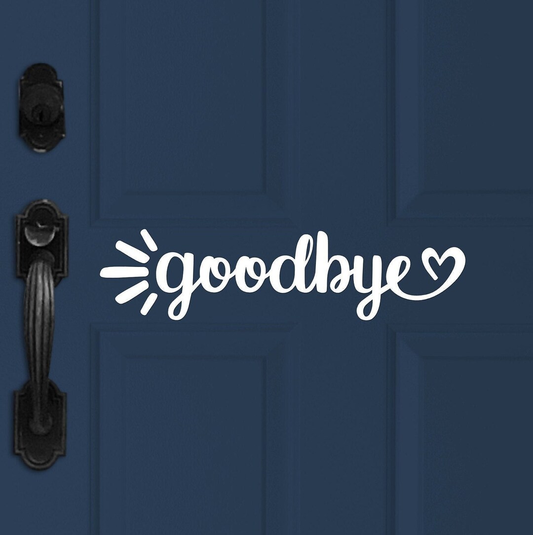 Goodbye Heart Sunrays Decal Goodbye Heart Sticker Goodbye Front Door ...