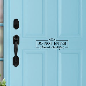 Antique Script Do Not Enter Please & Thank You Vinyl Decal please and ...
