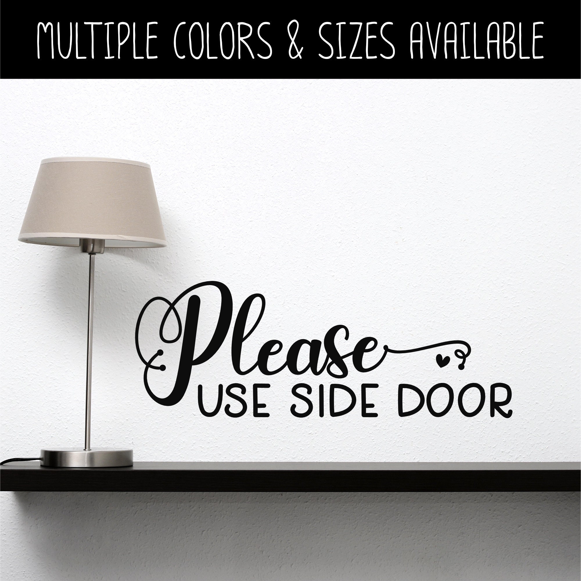 Please Use Side Door Vinyl Decal -use Side Door Vinyl Sticker -use Side ...