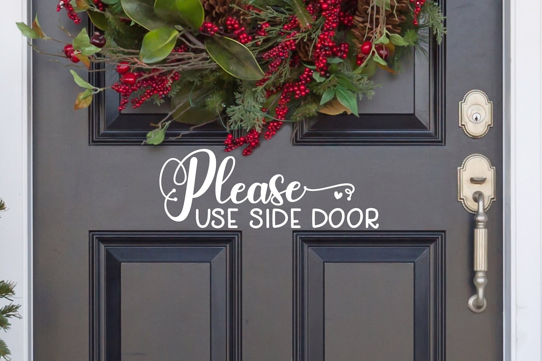 Please Use Side Door Vinyl Decal use Side Door Vinyl Sticker use Side ...
