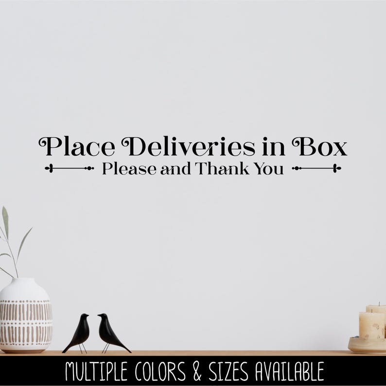 Deliveries, Place in Box Decal- Deliveries, Place in Box Sticker- Door ...