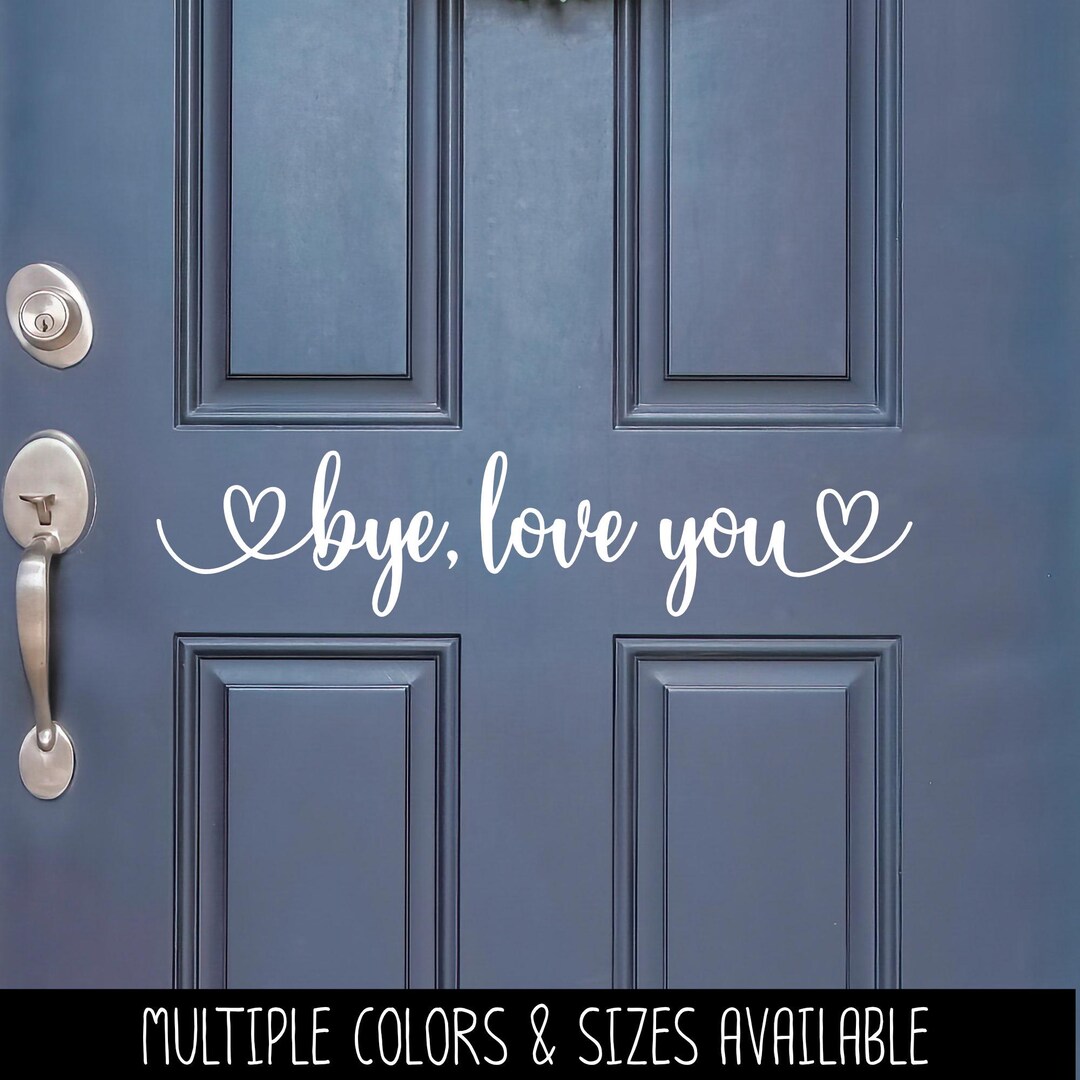 Bye, Love You Heart Decal, Over the Door Entrance Sticker Foyer Soffit ...