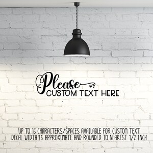 CUSTOM Please Custom Text Here Vinyl Decal -custom Please and Thank You ...
