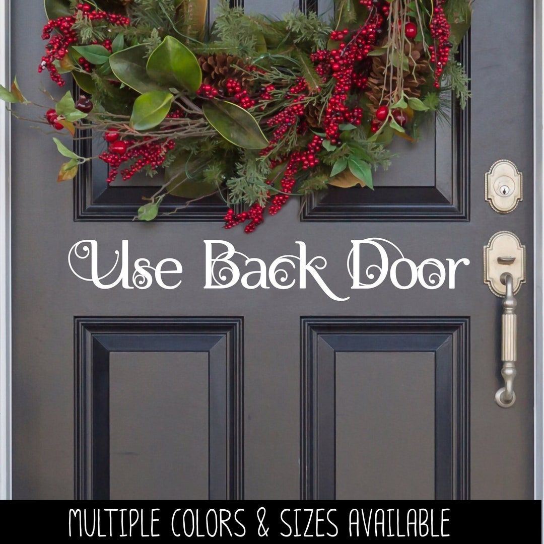 Use Back Door Vinyl Decal -use Back Door Vinyl Sticker -use Back Door ...