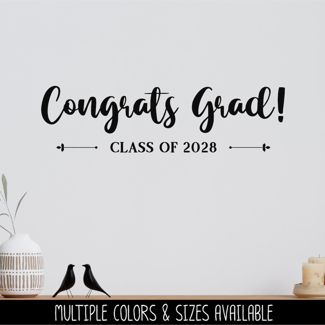 Congrats Grad Class of 2028 Decal Graduation Announcement Decal ...