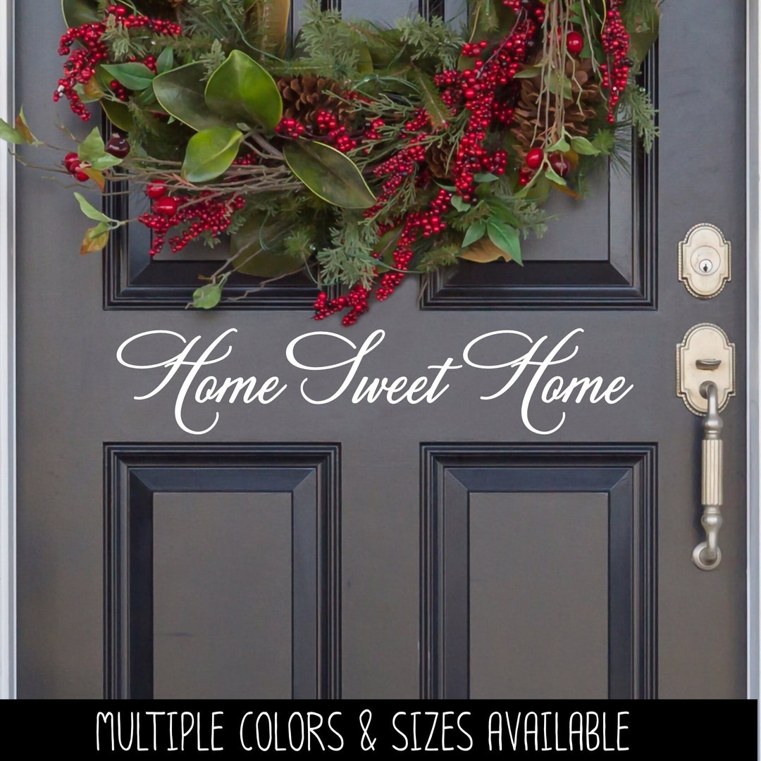 Home Sweet Home Vinyl Decal - Home Sweet Home Sticker - Home Sweet Home ...