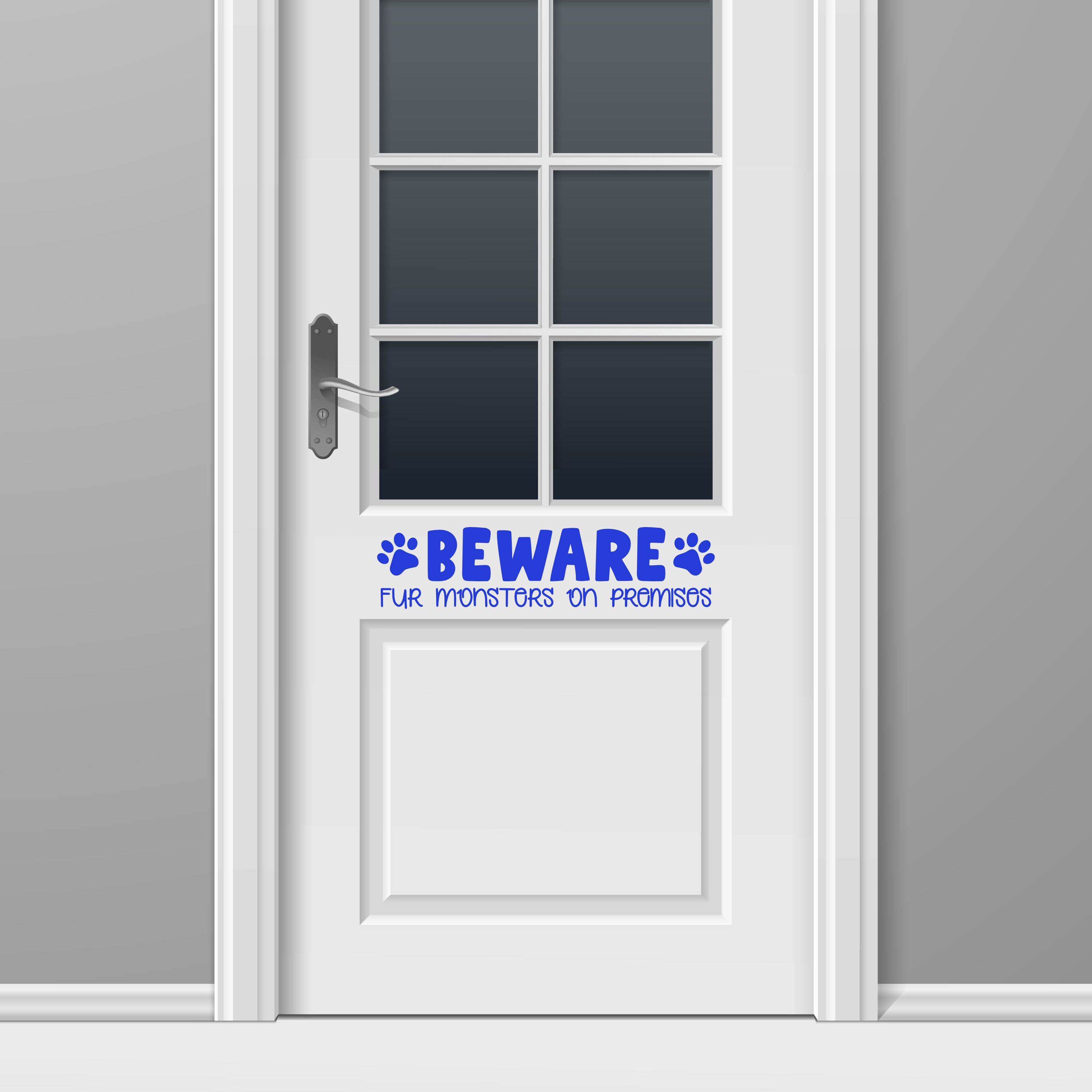 Beware Fur Monsters on Premises Front Door Vinyl Decal - Funny Beware ...