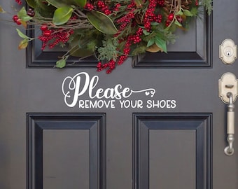 Vine Scroll Please Remove Your Shoes Vinyl Decal Remove Your Shoes ...
