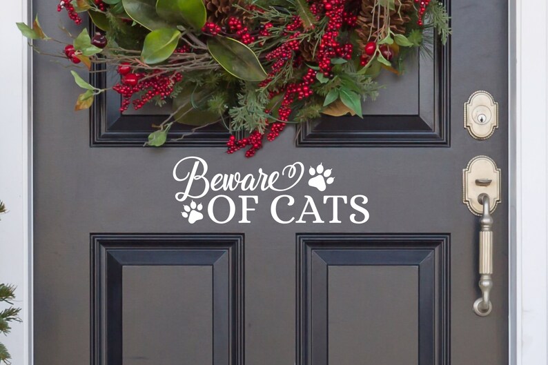Beware of Cats Front Door Vinyl Decal - Beware of Cats Sign - Beware of ...