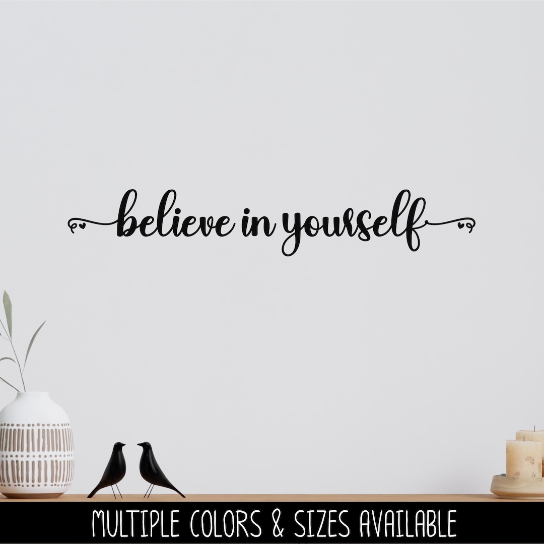 Cursive Believe in Yourself Decal, Believe in Yourself Sticker, Believe ...