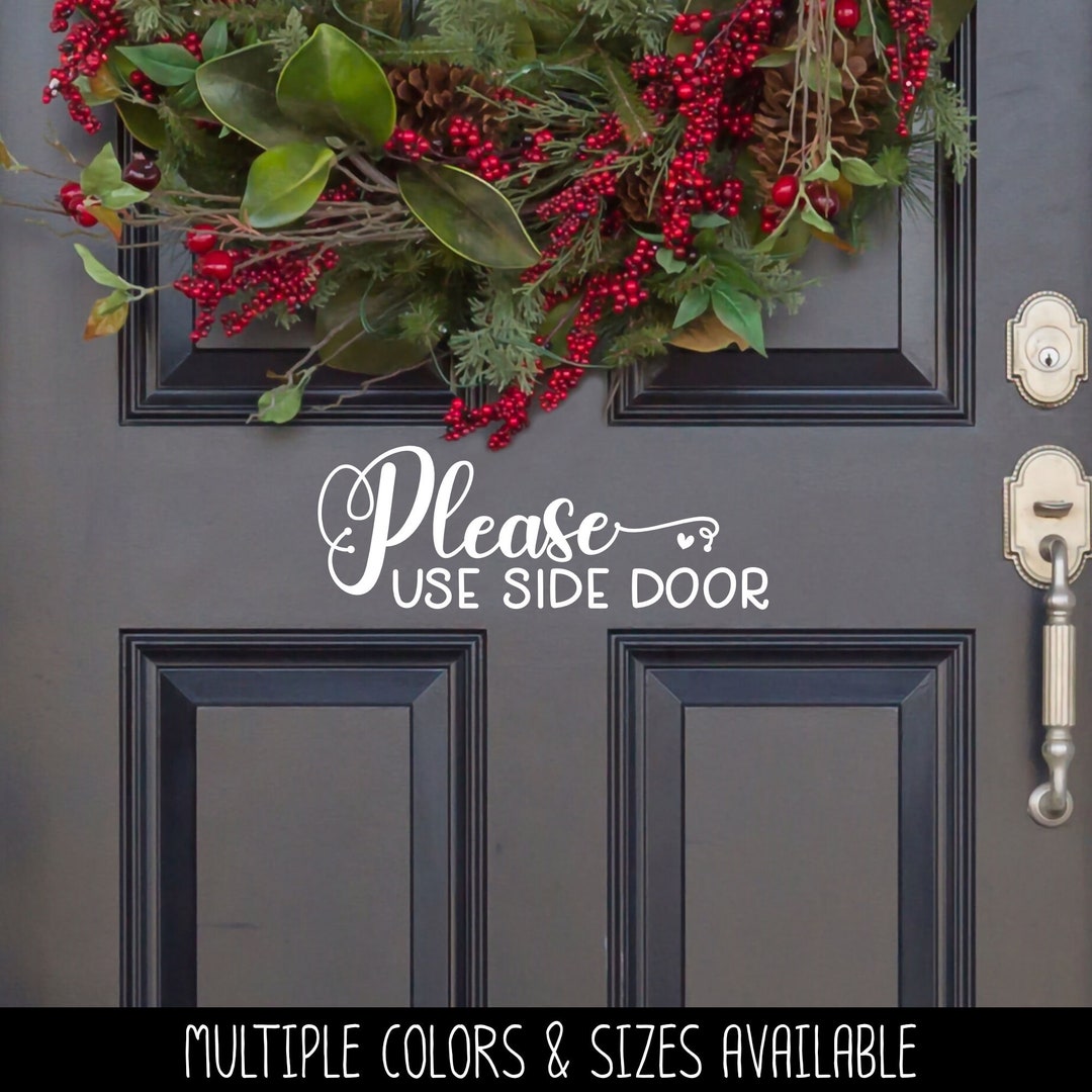 Please Use Side Door Vinyl Decal -use Side Door Vinyl Sticker -use Side ...