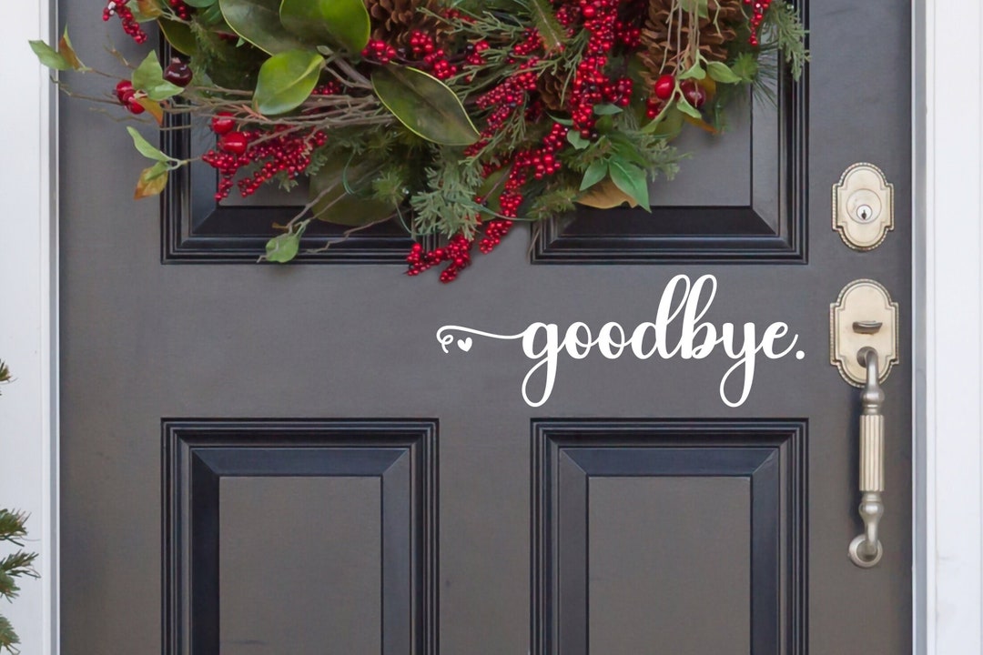Cursive Goodbye Heart Decal - Goodbye Sticker - Goodbye Front Door ...