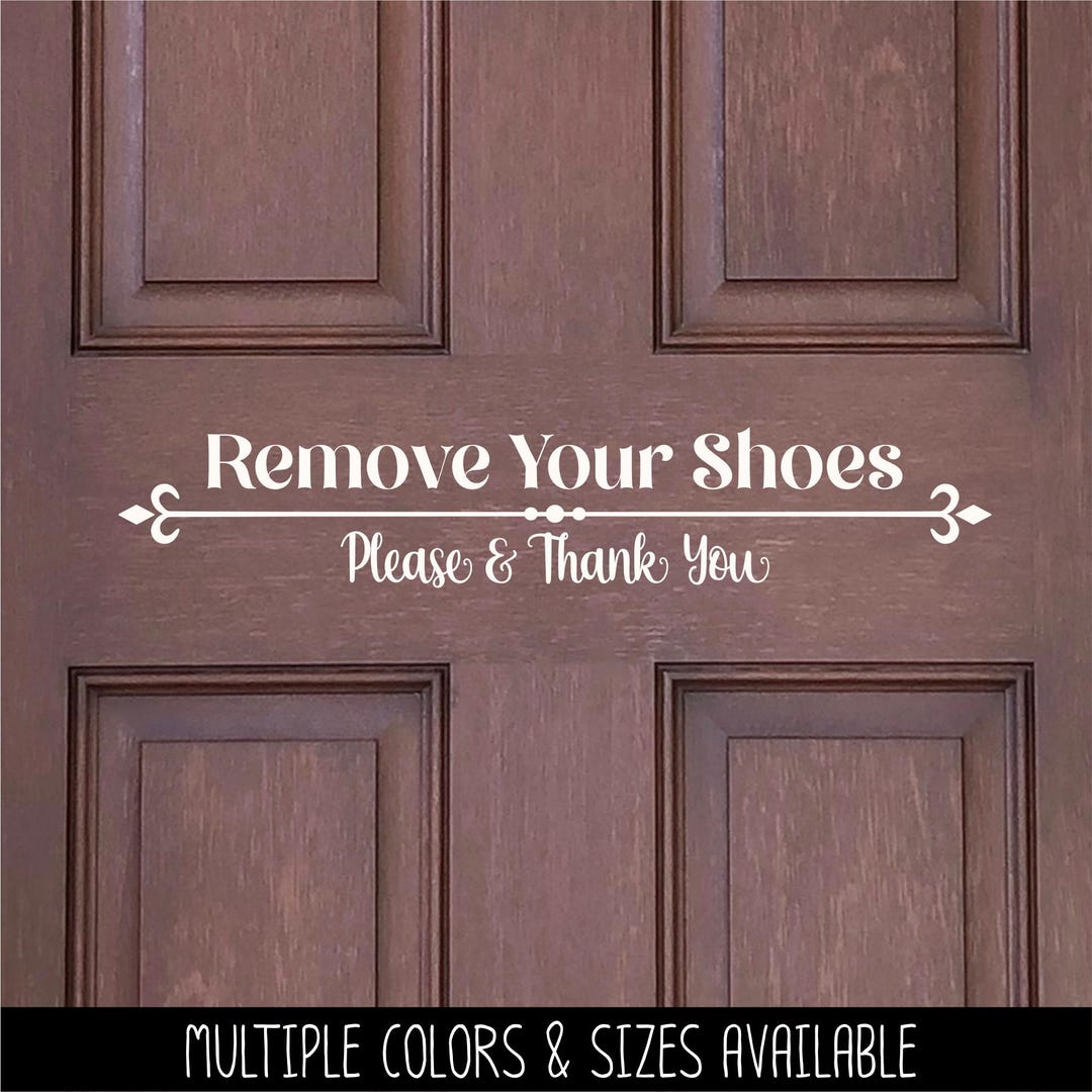 Remove Your Shoes Please and Thank You Decal -remove Your Shoes Sticker ...