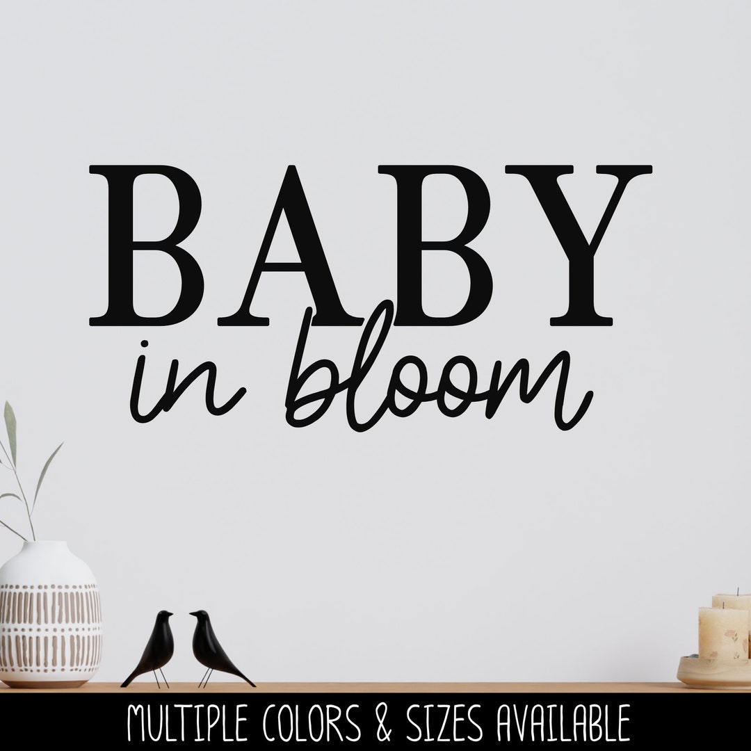 Baby in Bloom Decal - Baby in Bloom Sticker - Baby in Bloom Sign - Baby ...
