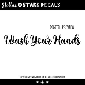 Cursive Wash Your Hands Vinyl Decal - Wash Your Hands Sticker- Wash ...