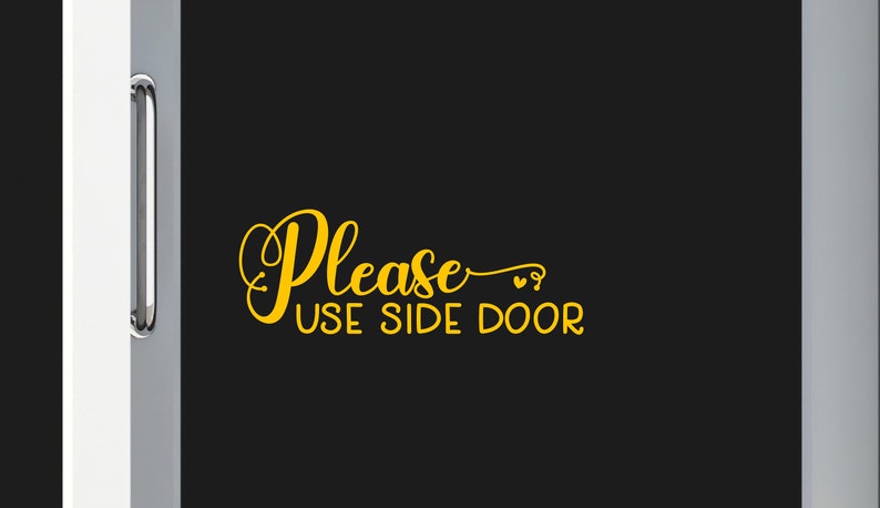 Please Use Side Door Vinyl Decal use Side Door Vinyl Sticker | Etsy