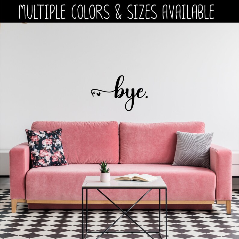 Cursive Bye Heart Decal - Bye Sticker - Bye Front Door Decal - Bye Wall ...