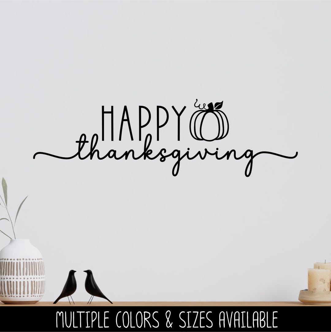 Happy Thanksgiving Decal, Happy Thanksgiving Sticker, Happy ...