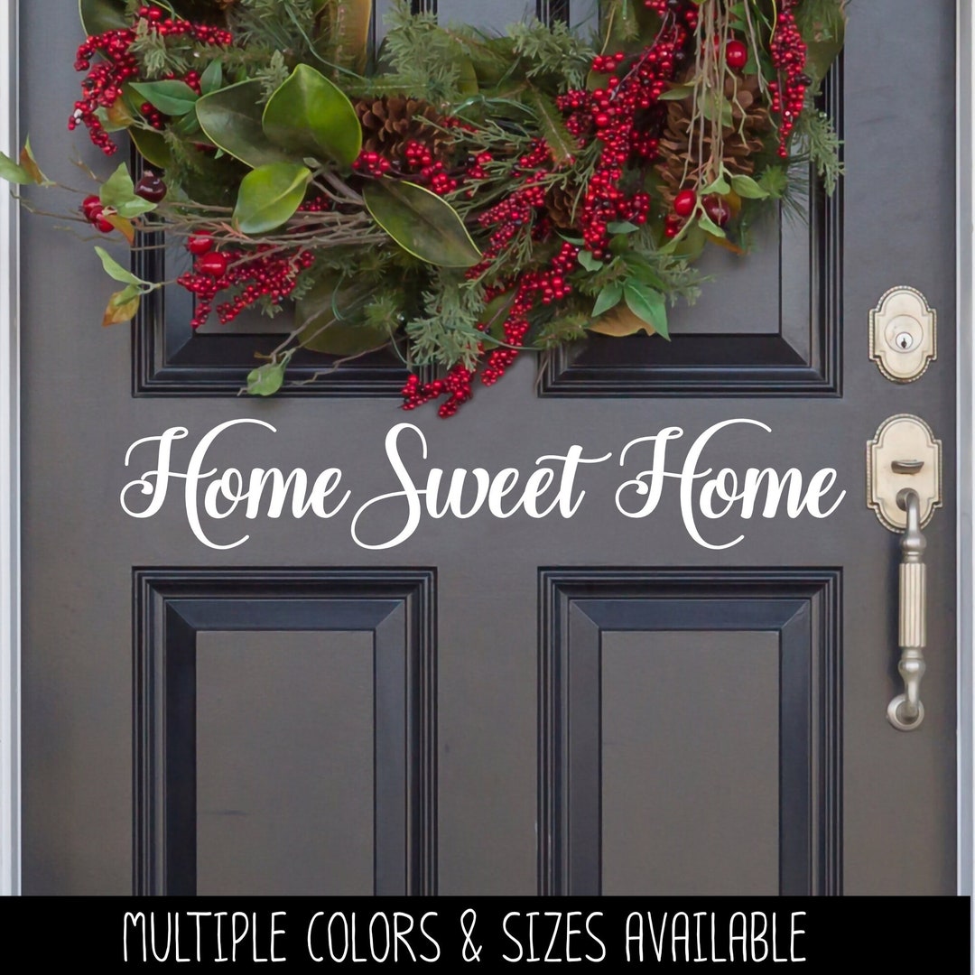 Home Sweet Home Vinyl Decal Home Sweet Home Sticker Home - Etsy