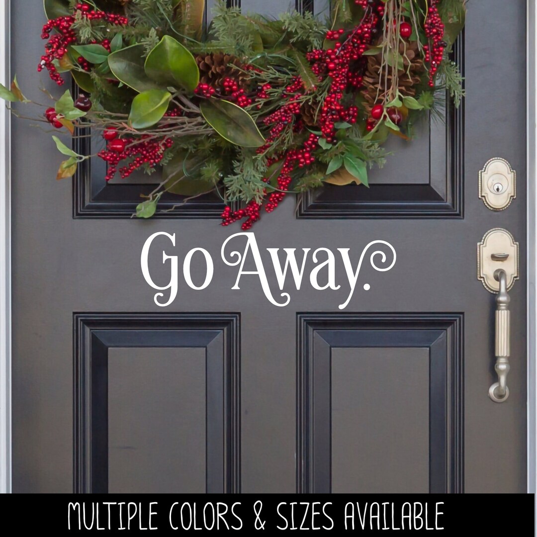 Ornamental Go Away Vinyl Decal - Funny No Soliciting Decal - Go Away ...