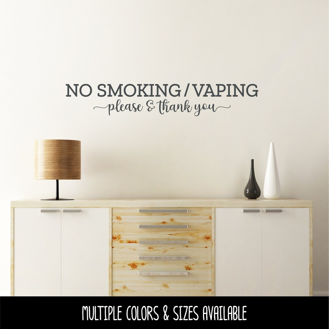 Please No Smoking/ No Vaping Vinyl Decal -no Smoking No Vaping Vinyl ...
