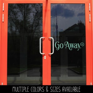 Ornamental Go Away Vinyl Decal - Funny No Soliciting Decal - Go Away ...