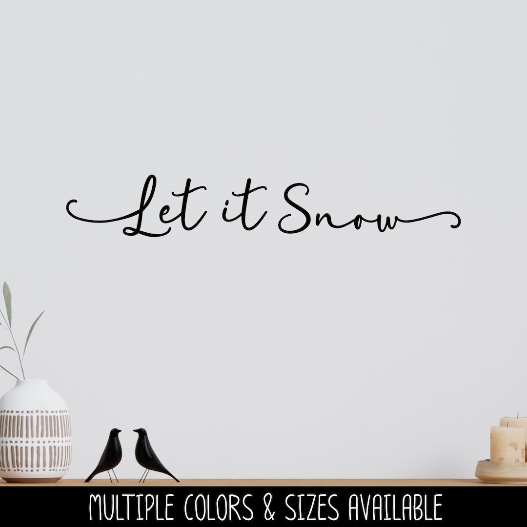Cursive Let It Snow Decal, Let It Snow Sticker, Let It Snow Wall Decal ...