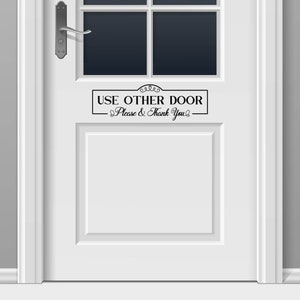 Antique Script Use Other Door Please & Thank You Vinyl Decal -use Other ...