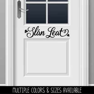 Cursive Slan Leat Irish Goodbye Vinyl Decal Irish Goodbye Decal Gaelic ...