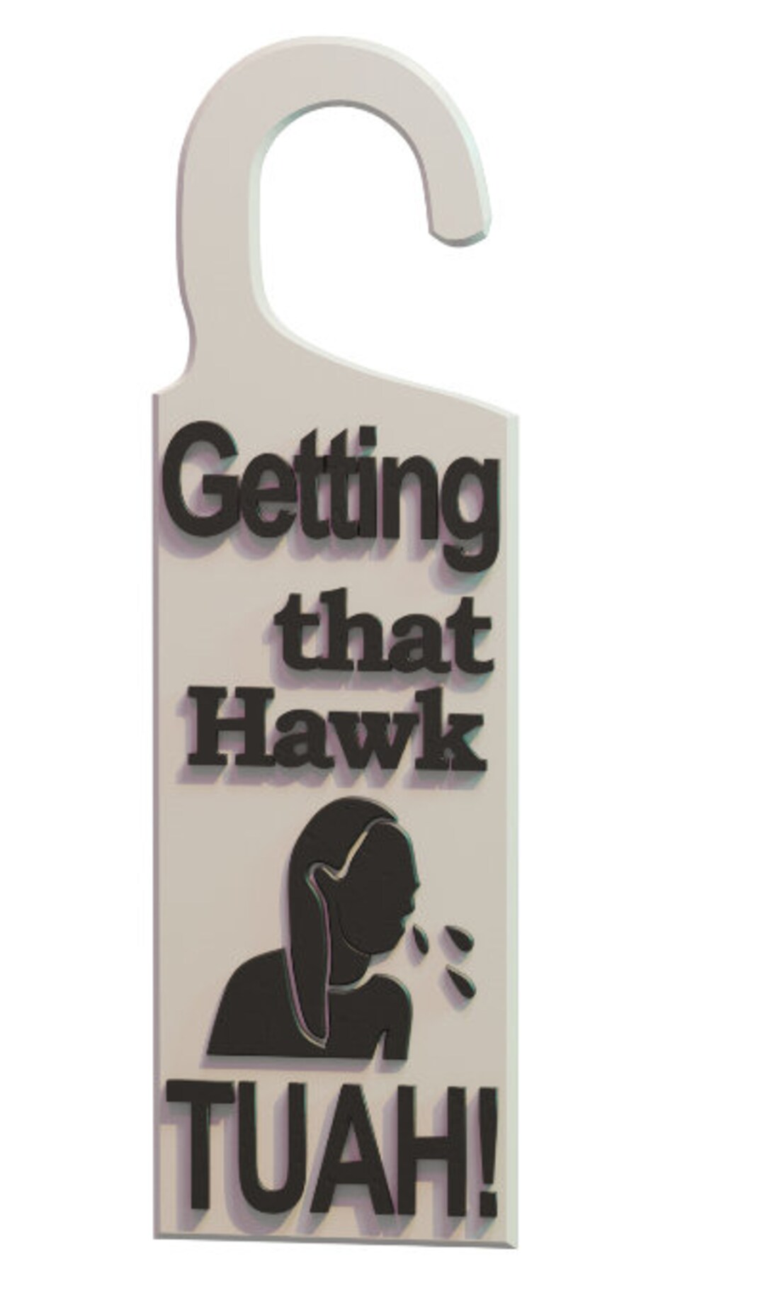 HAWK TUAH Door Hanger - Etsy